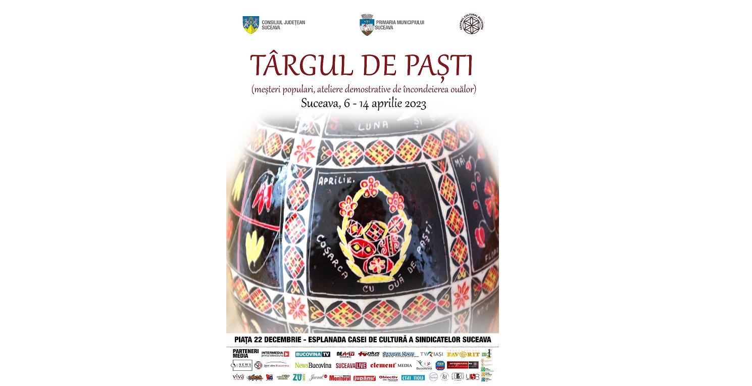 Centrul Culturii Tradiționale Suceava vă invită la Târgul de Paști