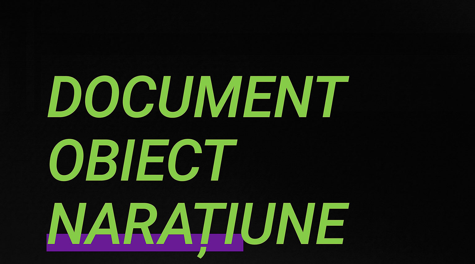 DOCUMENT | OBIECT | NARAȚIUNE - Jurnal FM