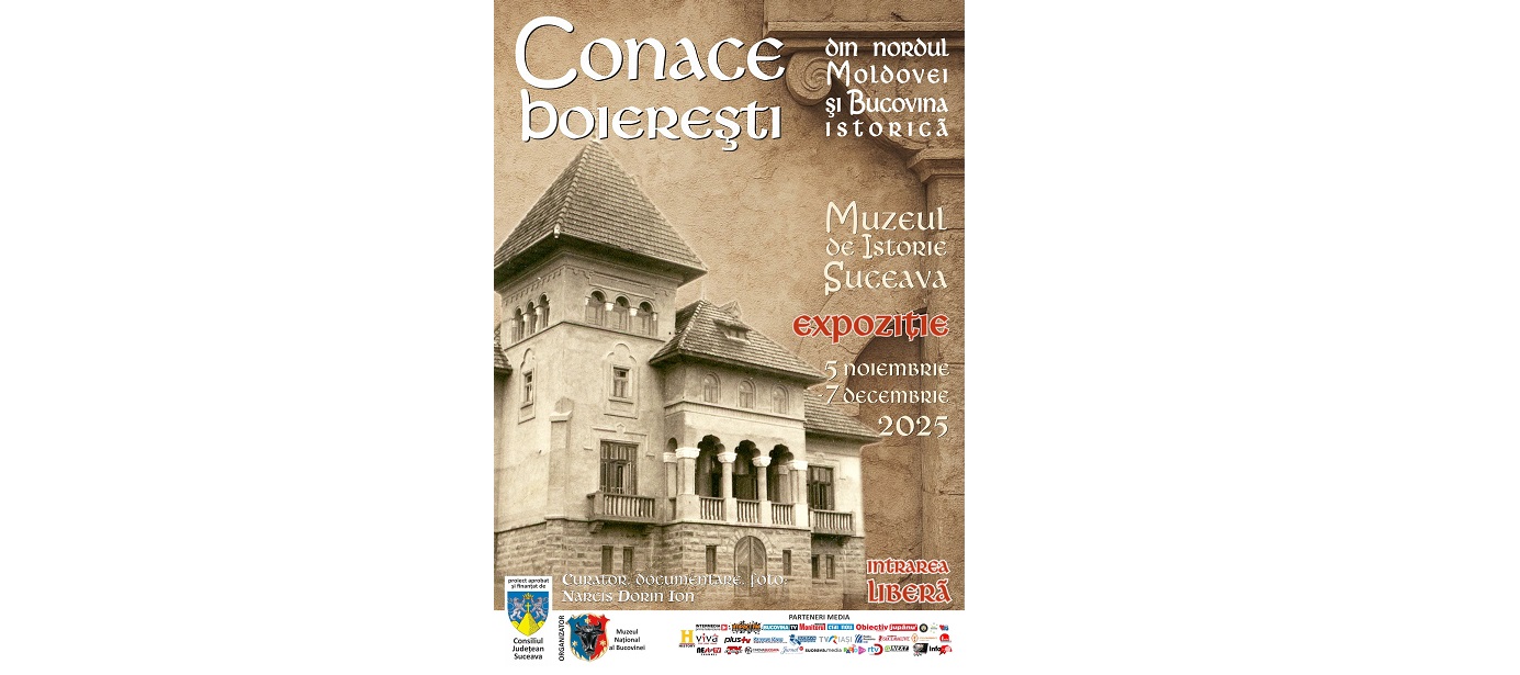 Vernisajul expoziției „Conace boierești din nordul Moldovei și Bucovina ...